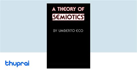 Buy A Theory Of Semiotics In Nepal Thuprai
