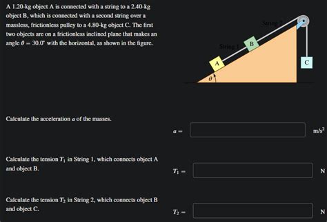solved a 1 20 kg object a is connected with a string to a