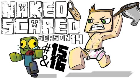 Minecraft Naked Scared Season Episode YouTube