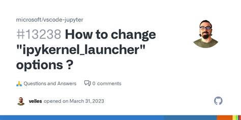 How To Change Ipykernel Launcher Options Microsoft Vscode Jupyter Discussion GitHub