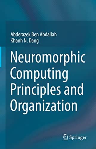 Exploring The Future Of Neuromorphic Computing Essential Reads For