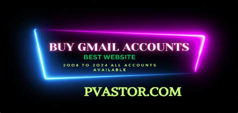 aged gmail email accounts buy 2024 secure your legacy by