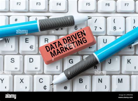 Inspiration Showing Sign Data Driven Marketing Concept Meaning