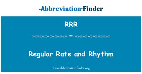 Rrr Definition Regular Rate And Rhythm Abbreviation Finder