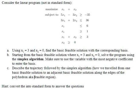 Get Answer Consider The Linear Progran Not In Standard Form Maxilize