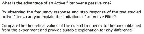 Solved What Is The Advantage Of An Active Filter Over A Chegg Com