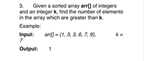 Solved 3 Given A Sorted Array Arr Of Integers And An