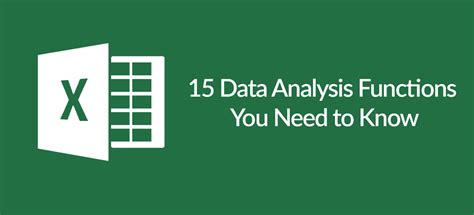 15 Excel Data Analysis Functions You Need To Know