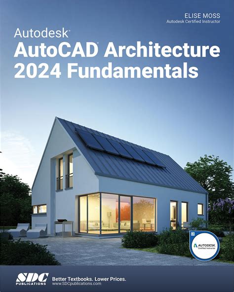 Autodesk AutoCAD Architecture Fundamentals Book SDC Publications