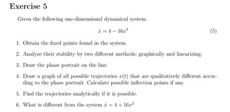 Solved Given The Following One Dimensional Dynamical System