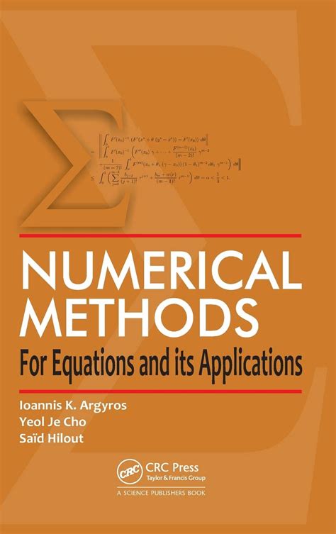 Numerical Methods For Equations And Its Applications Argyros Ioannis K Cho Yeol J Hilout