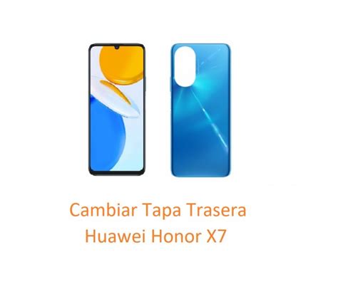 Cambiar Tapa Trasera Huawei Honor X