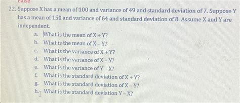 Solved Suppose X ﻿has A Mean Of 100 ﻿and Variance Of 49 ﻿and