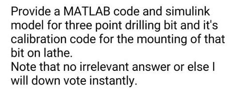 Solved Provide A Matlab Code And Simulink Model For Three