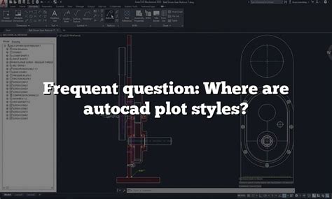 Frequent Question Where Are Autocad Plot Styles