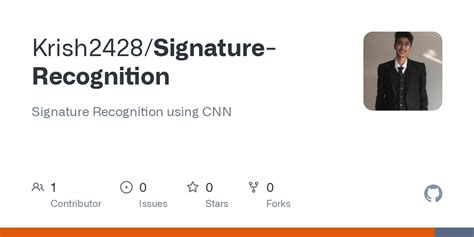 Github Krish2428 Signature Recognition Signature Recognition Using Cnn