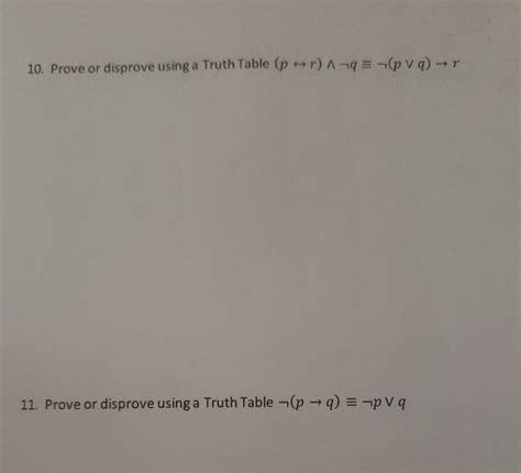 Solved 10 Prove Or Disprove Using A Truth Table P R