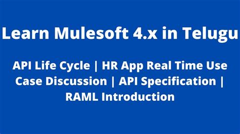 MuleSoft In Telugu API Life Cycle HR App Use Case Discussion API Spec RAML Introduction