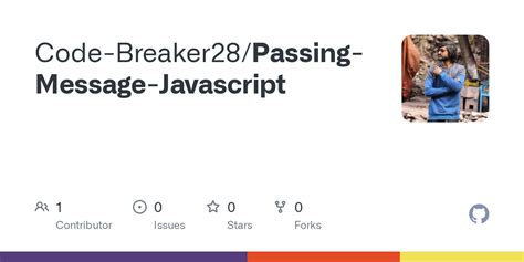 Github Code Breaker28passing Message Javascript