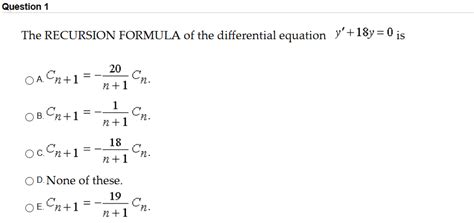 solved question 1 the recursion formula of the differential
