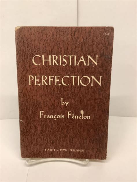 Christian Perfection Francois Fenelon