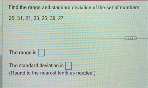 Solved Find The Range And Standard Deviation Of The Set Of Chegg