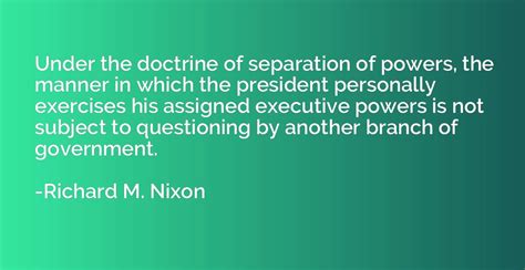 under the doctrine of separation of powers the manner in which the
