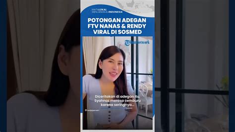 Viral Potongan Adegan FTV Syahnaz Sadiqah & Rendy Kjaernett, Dialog Singgung Cinlok saat Syuting ...