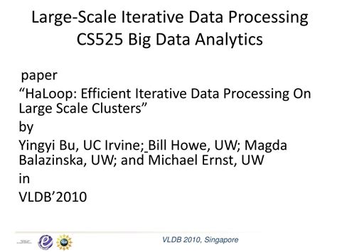 Ppt Large Scale Iterative Data Processing Cs525 Big Data Analytics Powerpoint Presentation