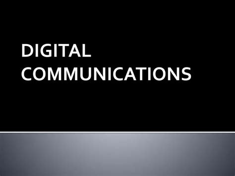 PPT DIGITAL COMMUNICATIONS PowerPoint Presentation Free Download ID