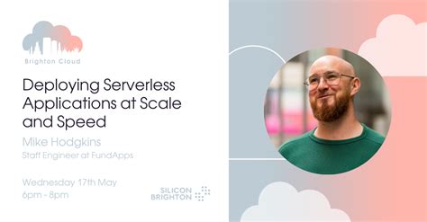 Brighton Cloud Deploying Serverless Applications At Scale And Speed