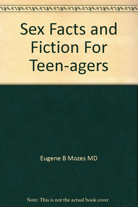 Sex Facts And Fiction For Teen Agers Eugene B Mozes Md Books