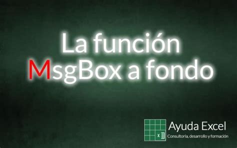 la función msgbox de vba a fondo ayuda excel