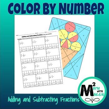 Adding And Subtracting Fractions Color By Number By MathWithMaggieM