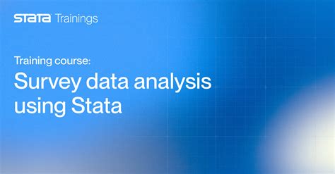 Survey Data Analysis Using Stata Stata Training