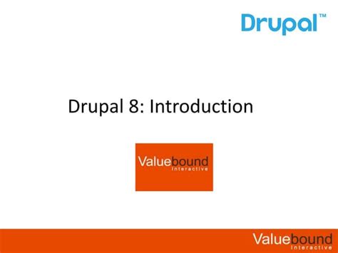 drupal 8 by valuebound ppt