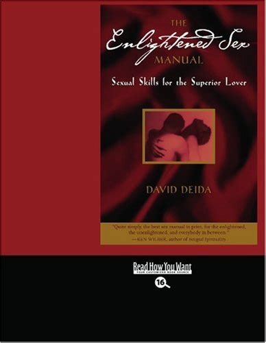 The Enlightened Sex Manual Sexual Skills For The Superior Lover Easyread Large Bold Edition By