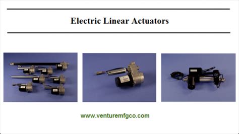 Guide To Working Of Electric Linear Actuators Venture Mfg Co