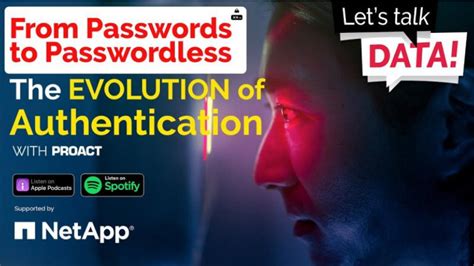 Lets Talk Data Podcast Passwords To Passwordless