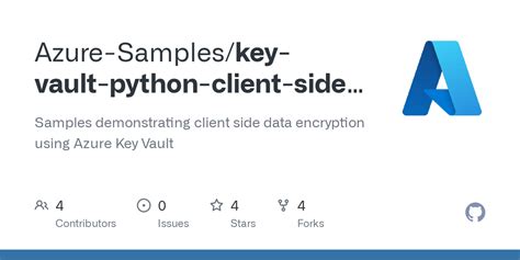 Github Azure Samples Key Vault Python Client Side Encryption Samples Demonstrating Client