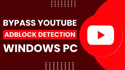 How To Bypass Youtube Adblock Detection Youtube