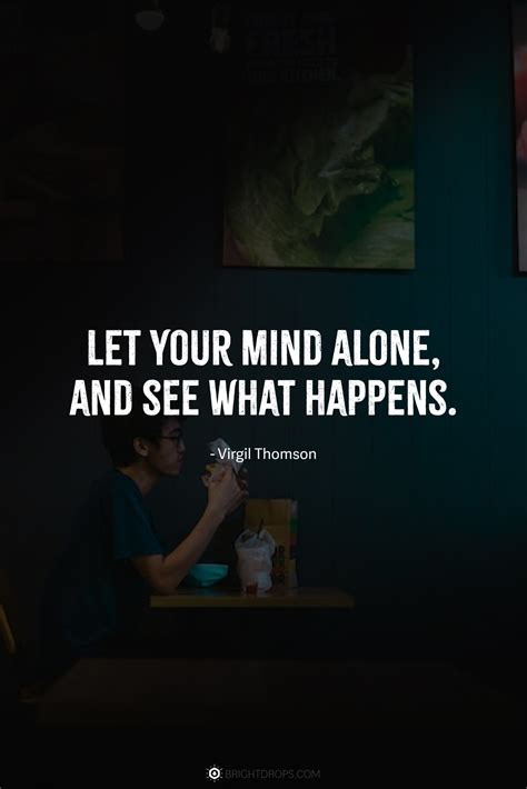 40 Quotes About Being Alone For Comfort And Solitude Bright Drops