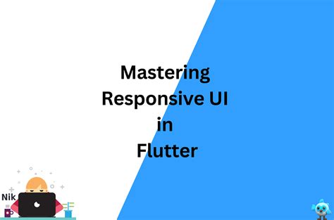Mastering Responsive UI in Flutter: A Comprehensive Guide | by Flutter Nik | Medium