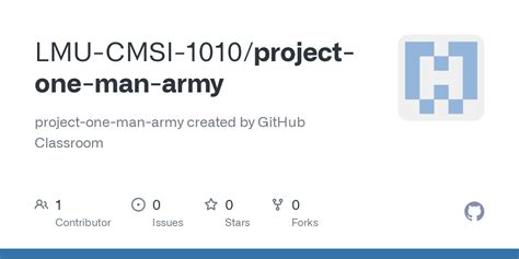 Github Lmu Cmsi 1010project One Man Army Project One Man Army