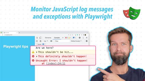 How To Monitor Javascript Log Messages And Exceptions With Playwright Youtube