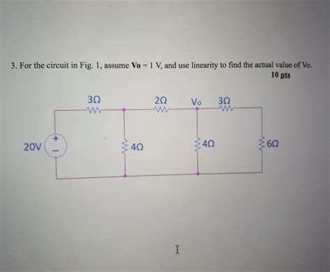 solved 3 for the circuit in fig 1 assume vo 1 v and