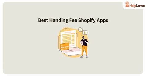 6 Best Handing Fee Shopify Apps In 2025