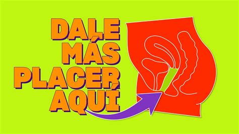 6 Posiciones Para Aprovechar Al Máximo Tu Pene Youtube