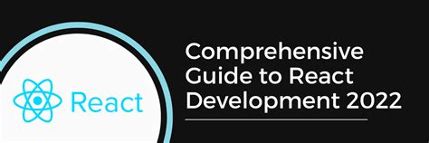 Comprehensive Guide To React Development