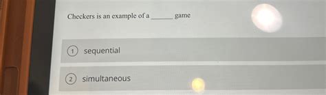Solved Checkers Is An Example Of A